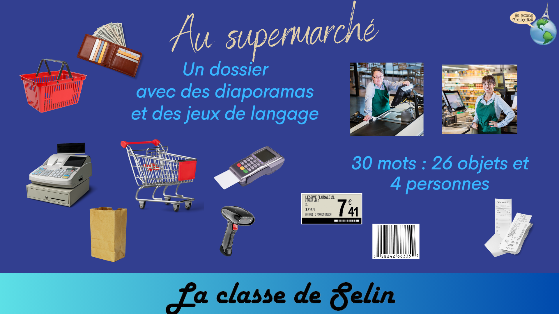 Le supermarché – Classe de Selin
